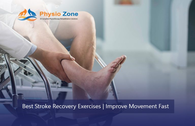 Best Stroke Recovery Exercises | Improve Movement Fast - Physio Zone ...